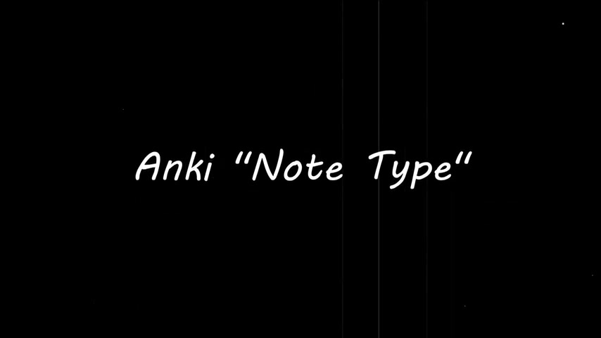Anki完全指南：AI赋能，高效创建记忆卡片与掌握Anki Note Types